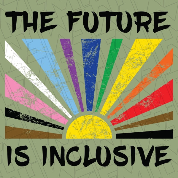The Future Is Inclusive Sun Rays LGBTQ Pride DTF Transfer | Ready-to ...